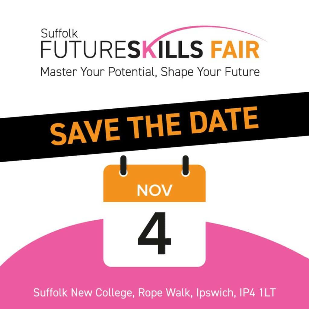 FutureSkills Fair - Suffolk New College